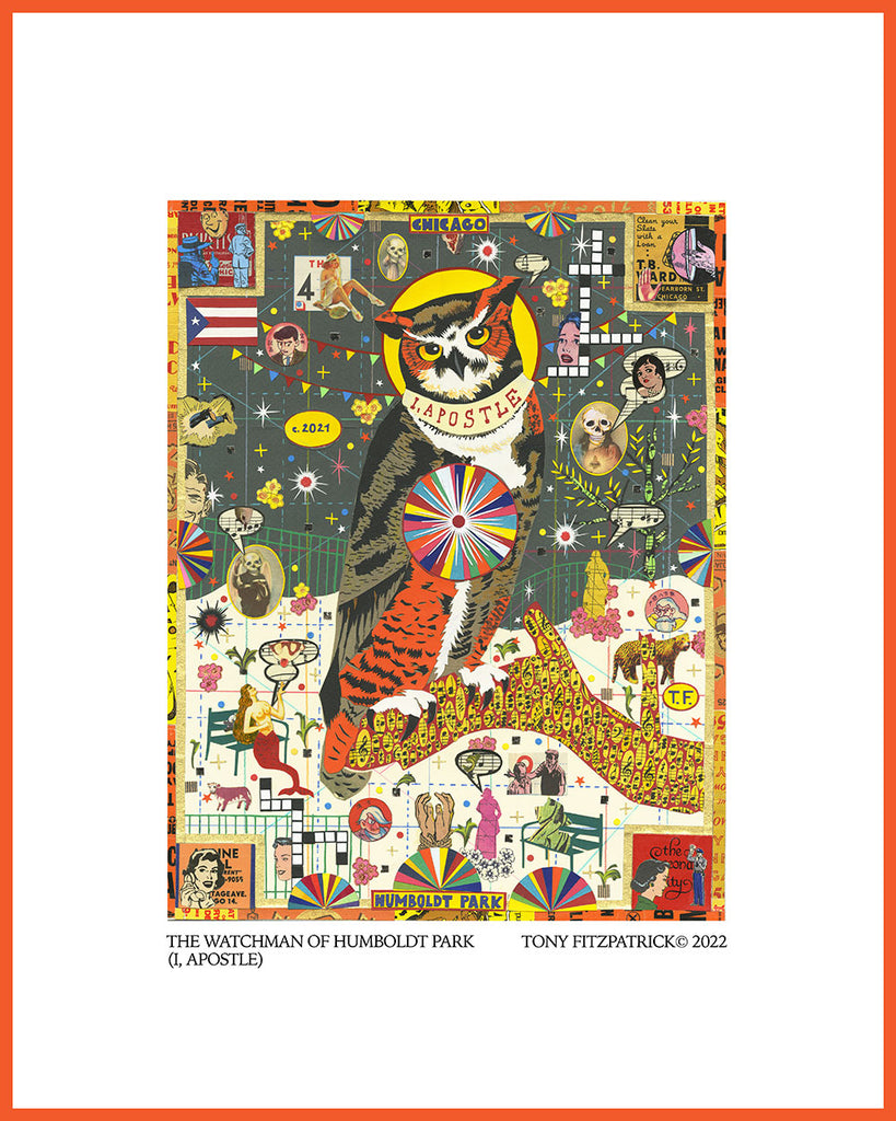 The Watchman of Humboldt Park | Tony Fitzpatrick | Artist